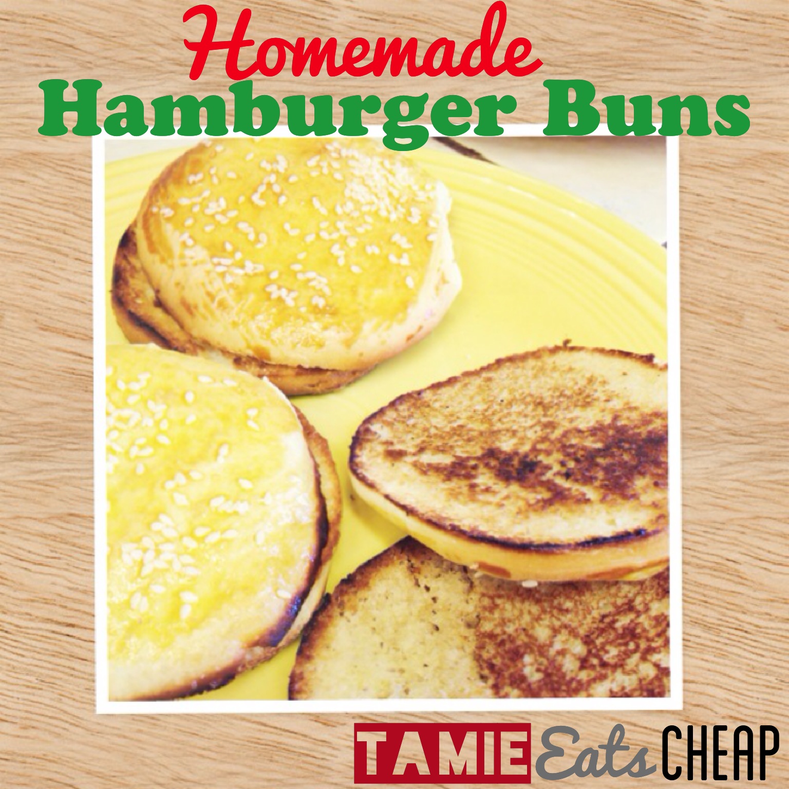Tamie Eats Cheap: Cheap Eats :: Homemade Hamburger Buns