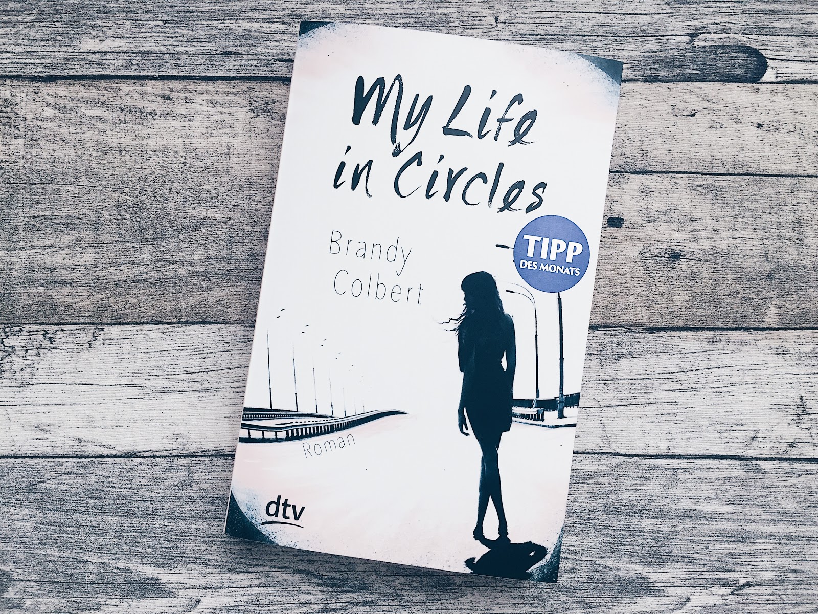 My Life in Circles von Brandy Colbert // Rezension