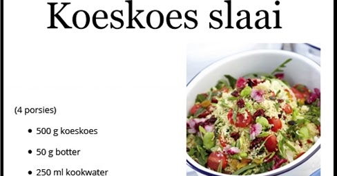 Lekker Resepte : Koeskoes slaai resepte
