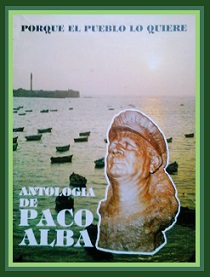 ¡Hasta los profanos se sienten poetas!: La Comparsa según Paco Alba (II)