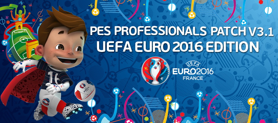 PES 2016 PES Professionals Patch V3.1 (UEFA EURO 2016 EDITION) | PES ...