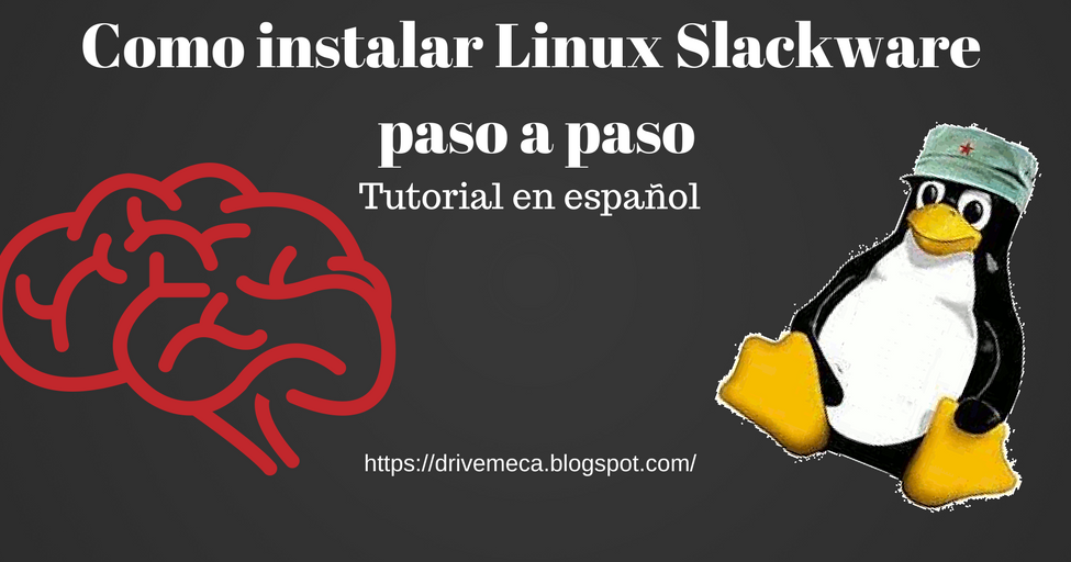 Como instalar Slackware Linux paso a paso | Tutorial en español ...