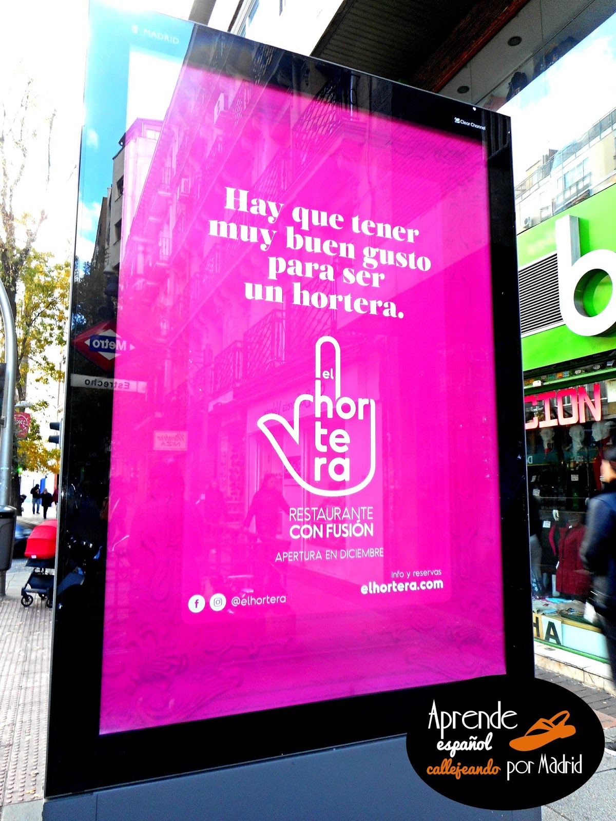 El hortera - Aprende español callejeando por Madrid