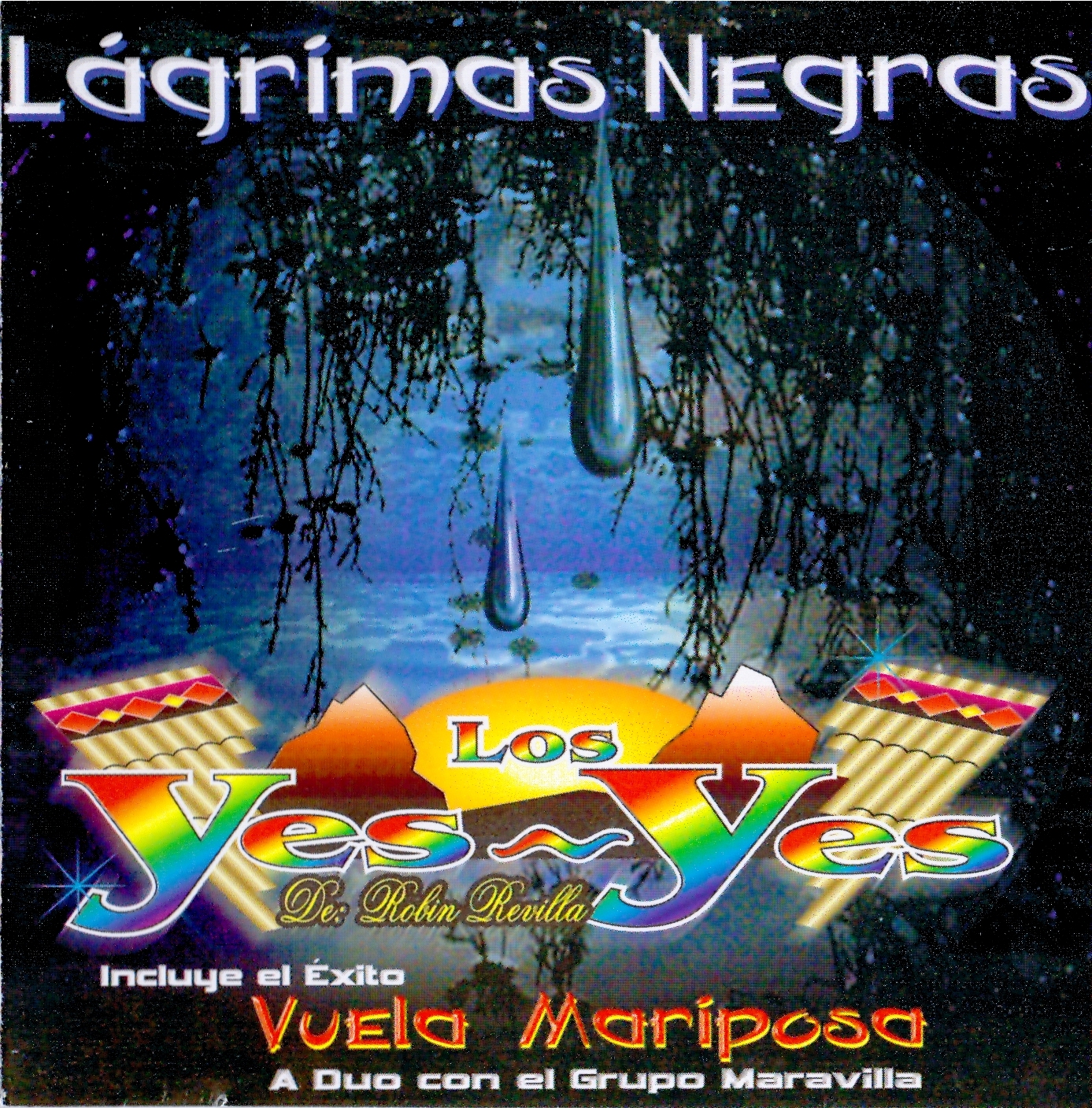 PLANETA MUSICAL: LOS YES YES - LAGRIMAS NEGRAS