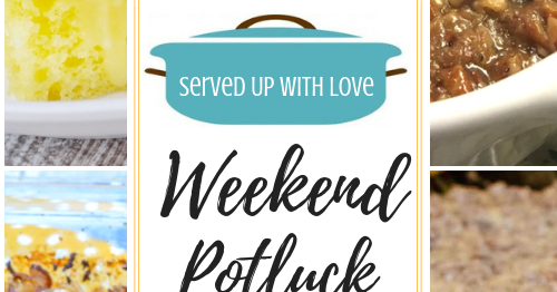 Served Up With Love: Triple Lemon Poke Cake at Weekend Potluck #372