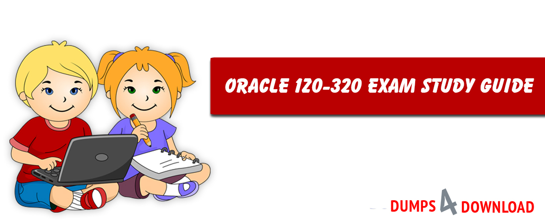 Best Oracle 1z0-320 Study Material - Download Updated 1z0-320 Questions