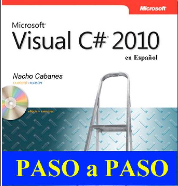 C# 5.0 Y VISUAL C# 2012 (PASO A PASO) | Ejemplos de código y tips de ... C# 5.0 Y VISUAL C# 2012 (PASO A PASO) | Ejemplos de código y tips de ...