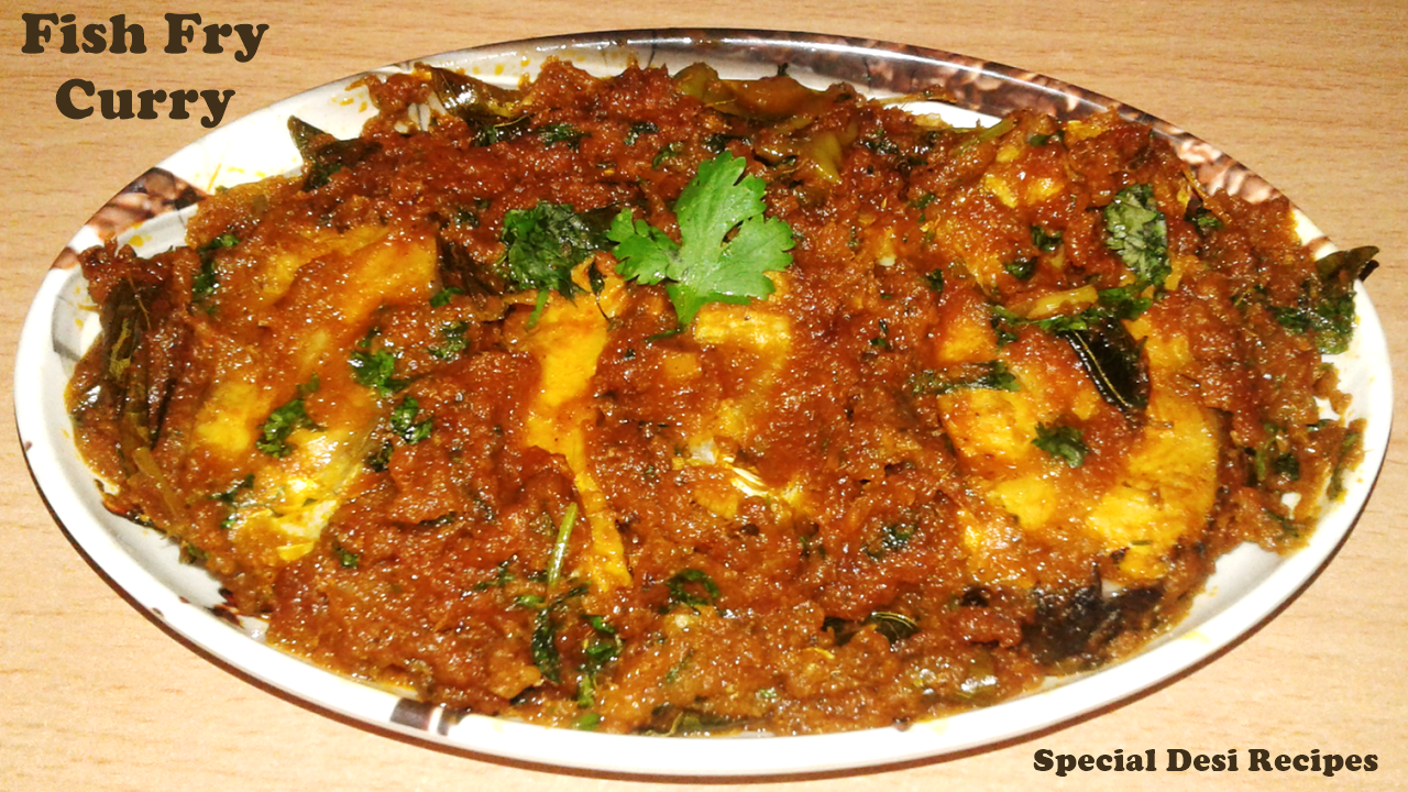 fish fry curry recipe | fish recipes | special desi recipes - Special ...