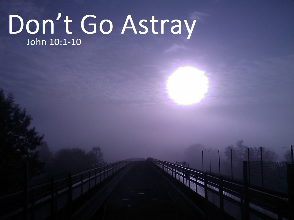 "Beads of Joy" by RosaryManJim: Don’t Go Astray