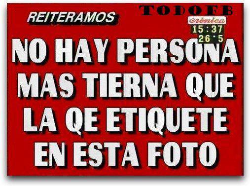 Imagenes y Frases Facebook: No Hay Persona Mas Tierna Que La Que
