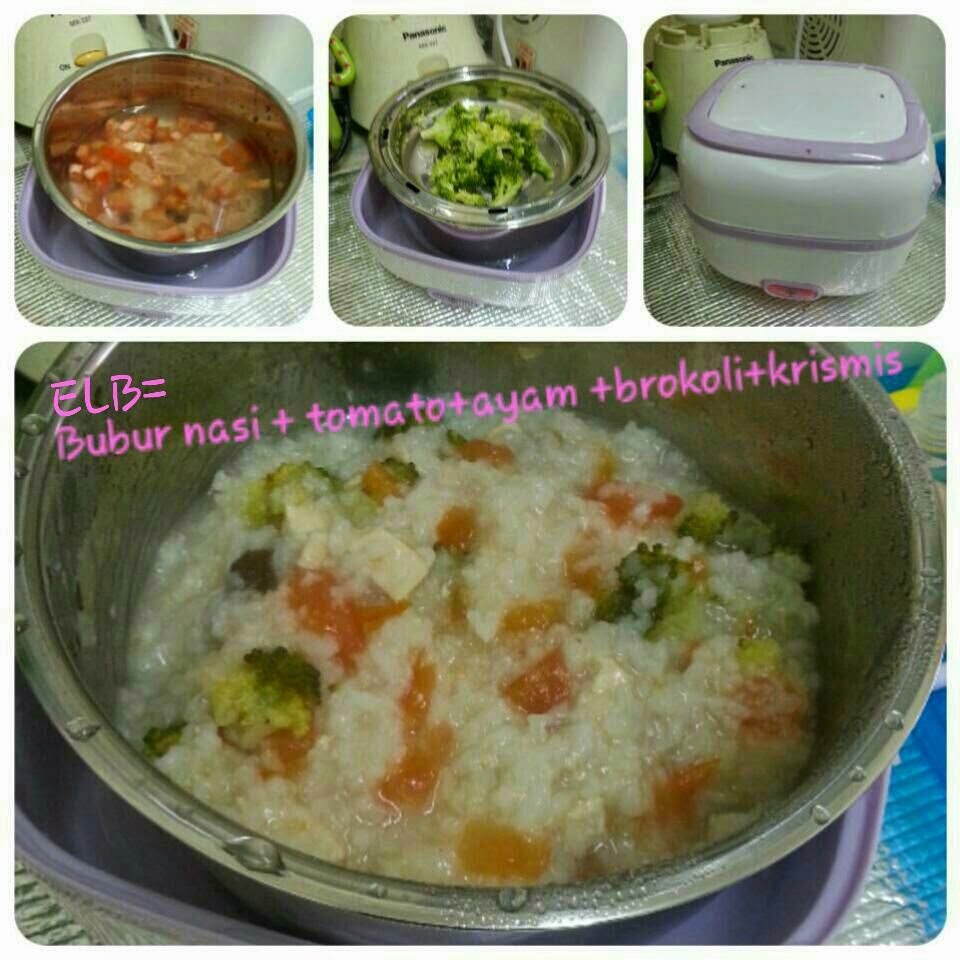 Resepi Electric Lunch Box [ELB]:Bubur Tomato Ayam Brokoli - Cik Azizah