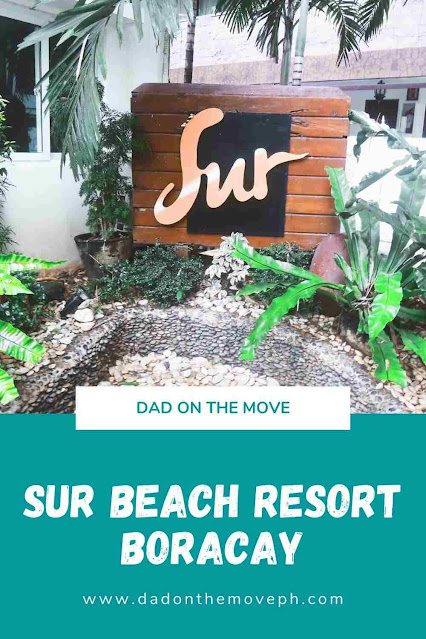 Sur Beach Resort Boracay: A Slice Of Paradise - Dad On The Move Family ...