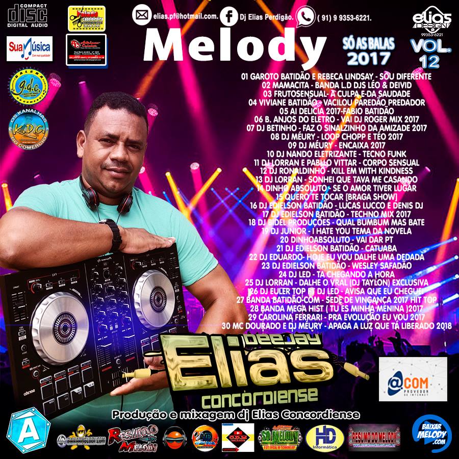 Cd de Melody Vol. 12 2017 Mês de Dezembro Dj Elias Concórdiense. | SITE ...