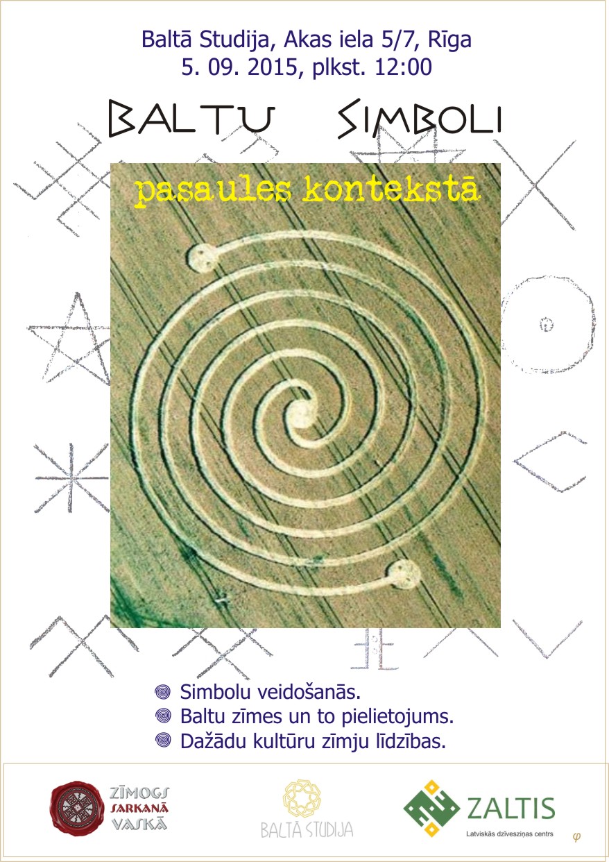 Latviskās Dzīvesziņas centrs ZALTIS: Baltu Simboli pasaules kontekstā