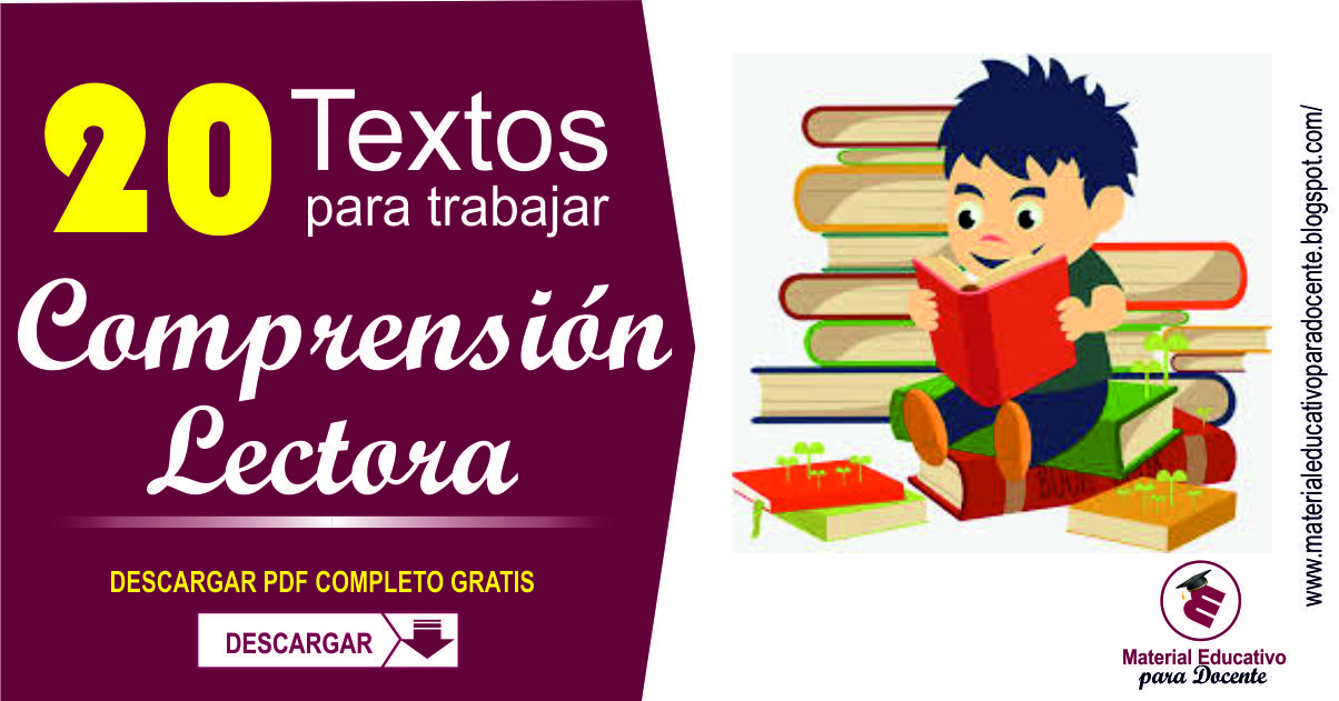 Material Educativo: 20 Textos para trabajar Comprensión Lectora