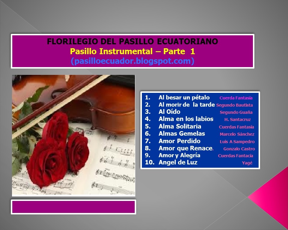 Florilegio del Pasillo Ecuatoriano: Pasillo Instrumental Ecuatoriano