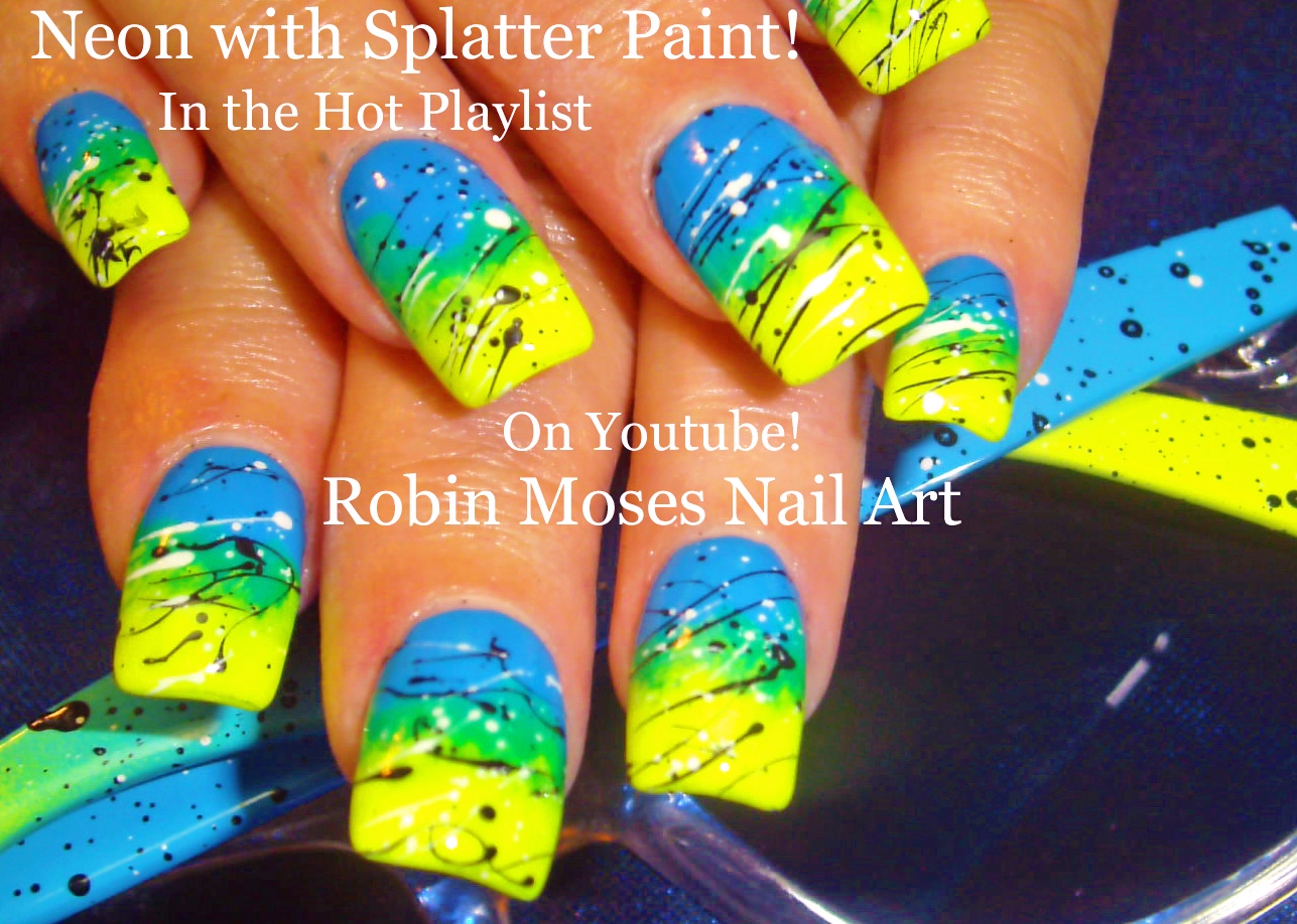 Nail Art by Robin Moses: Color Dripping Nail Design! "splatterpaint ...