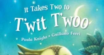 Momo celebrating time to read: It takes two to T'wit T'woo by Paula ...