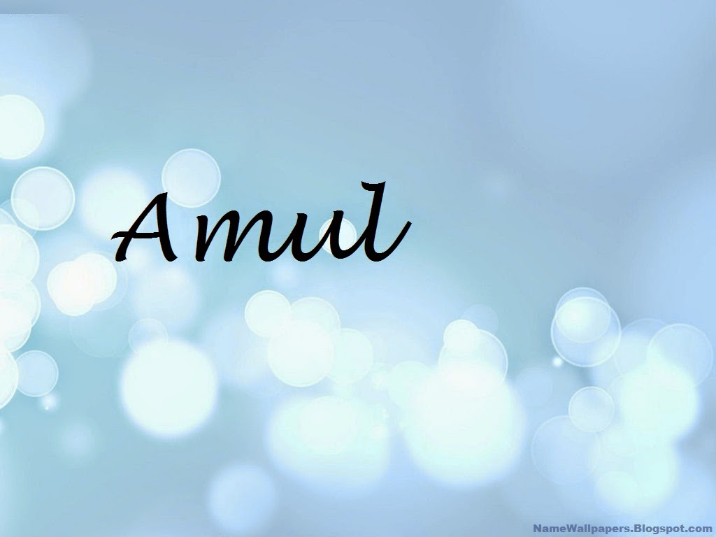 Amul Name Wallpapers Amul ~ Name Wallpaper Urdu Name Meaning Name ...