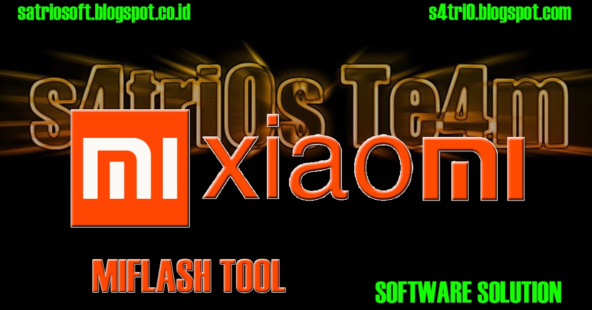 MIFLASH TOOL XIAOMI FOR WINDOWS