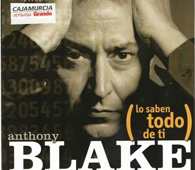 MURCIA, TIERRA DE MISTERIOS: LO QUE SÉ...DE ANTHONY BLAKE