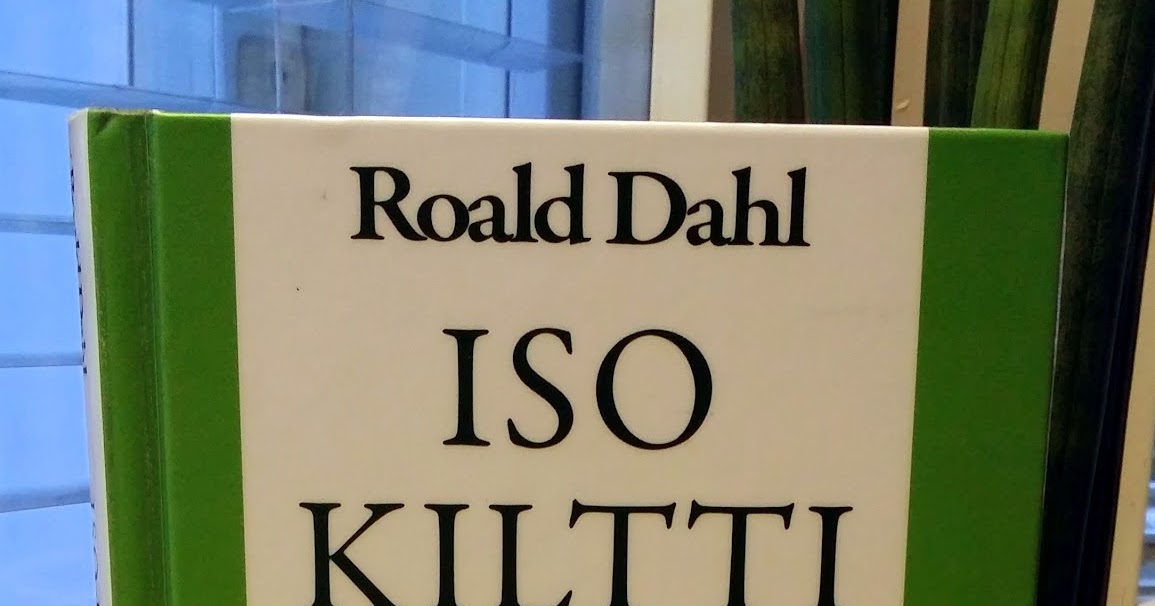 Villasukka kirjahyllyssä: Roald Dahl: Iso kiltti jätti