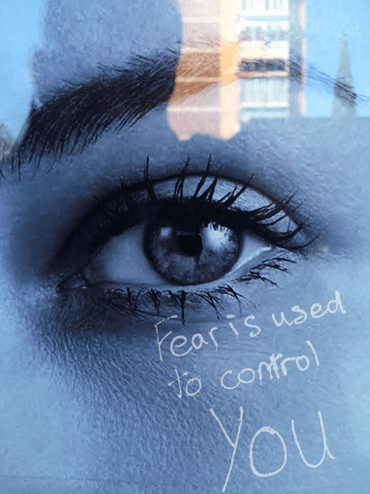 unmundofeliz: Fear is used to control you