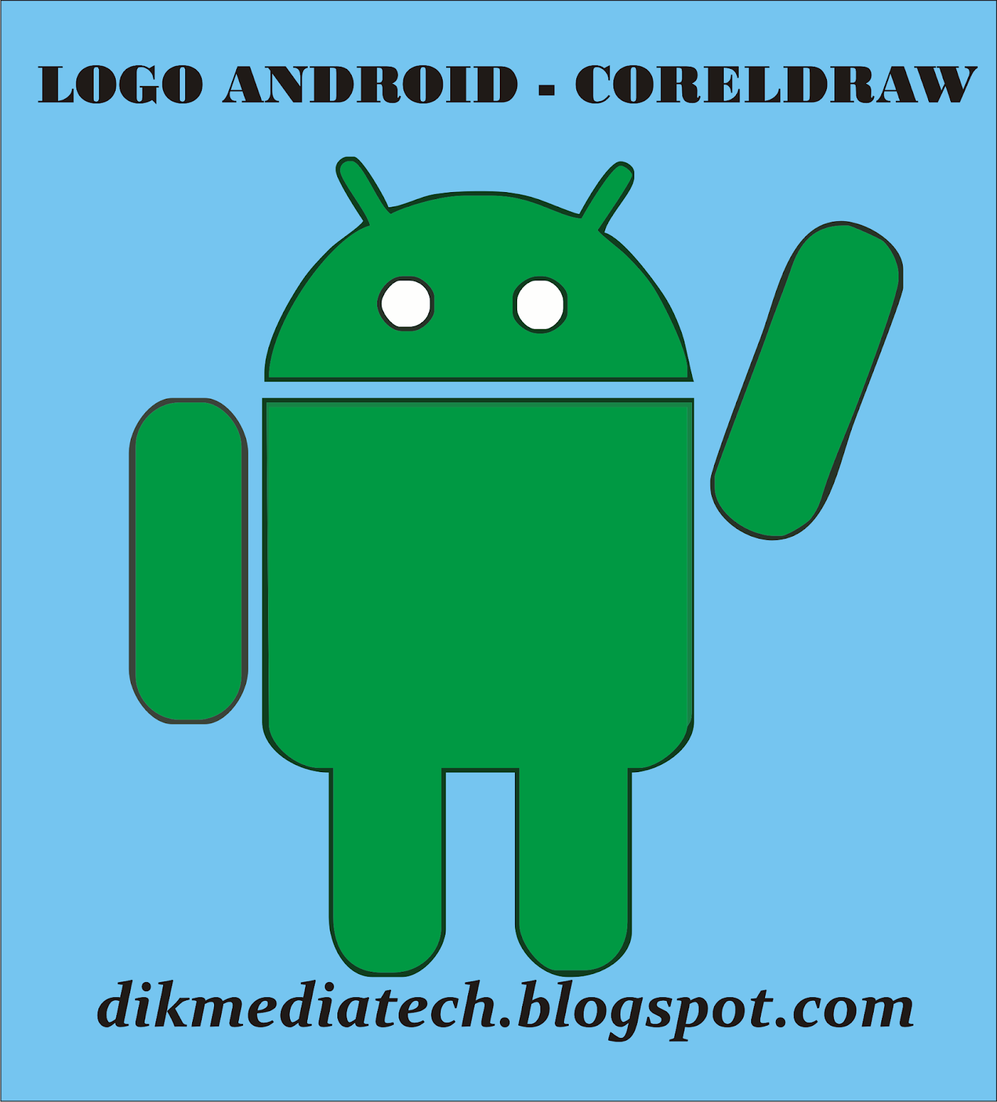 Cara mudah membuat logo android software coreldraw | dikmediatech ...