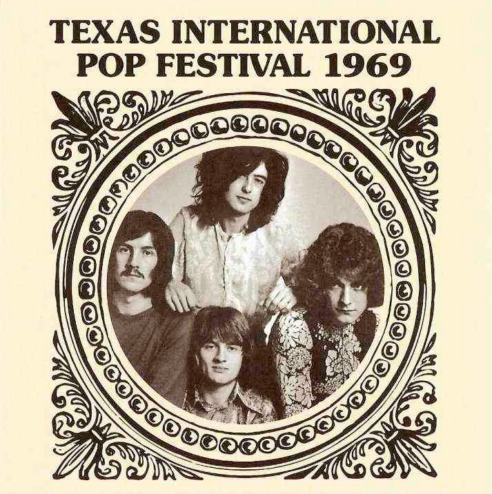 bootleg addiction: Led Zeppelin: Texas International Pop Festival 1969