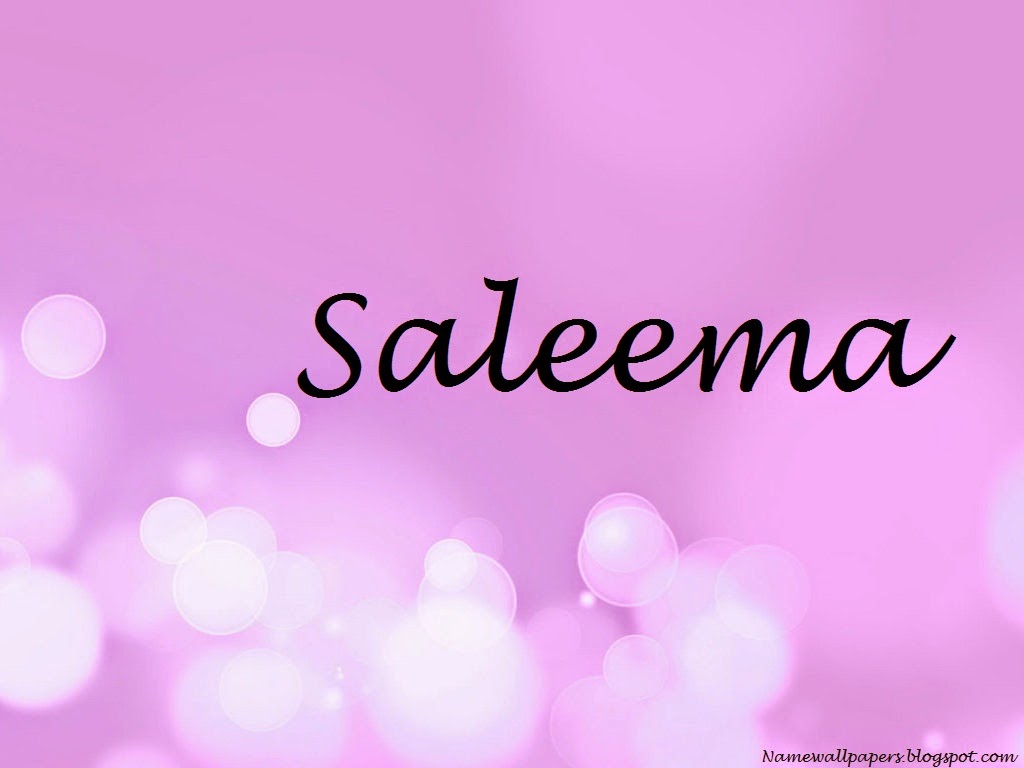 Saleema Name Wallpapers Saleema ~ Name Wallpaper Urdu Name Meaning Name ...