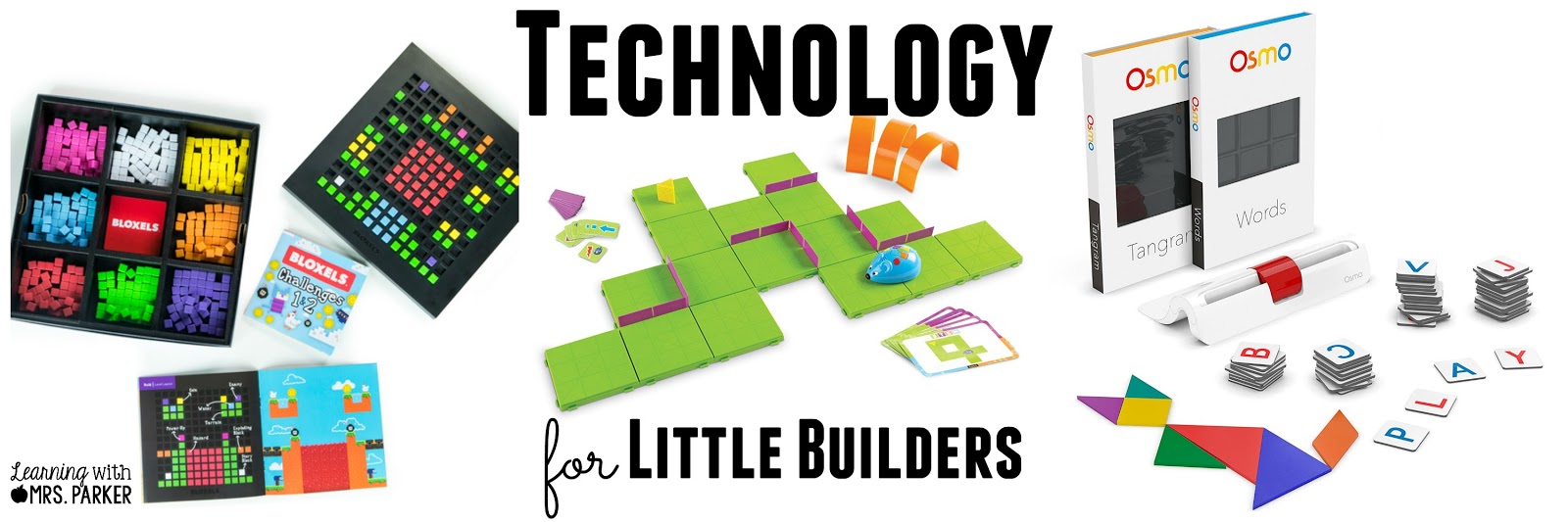 STEM Resources for Little Builders - Learning With Mrs. Parker