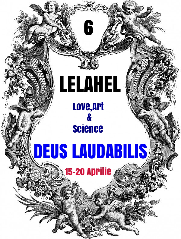 Heraldry of Life: 6.LELAHEL - DEUS LAUDABILIS