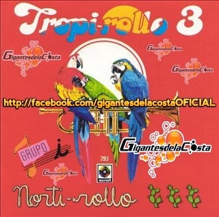 Grupo i - Tropi-Rollo 3 (1990) | Gigantes de la Costa Oficial