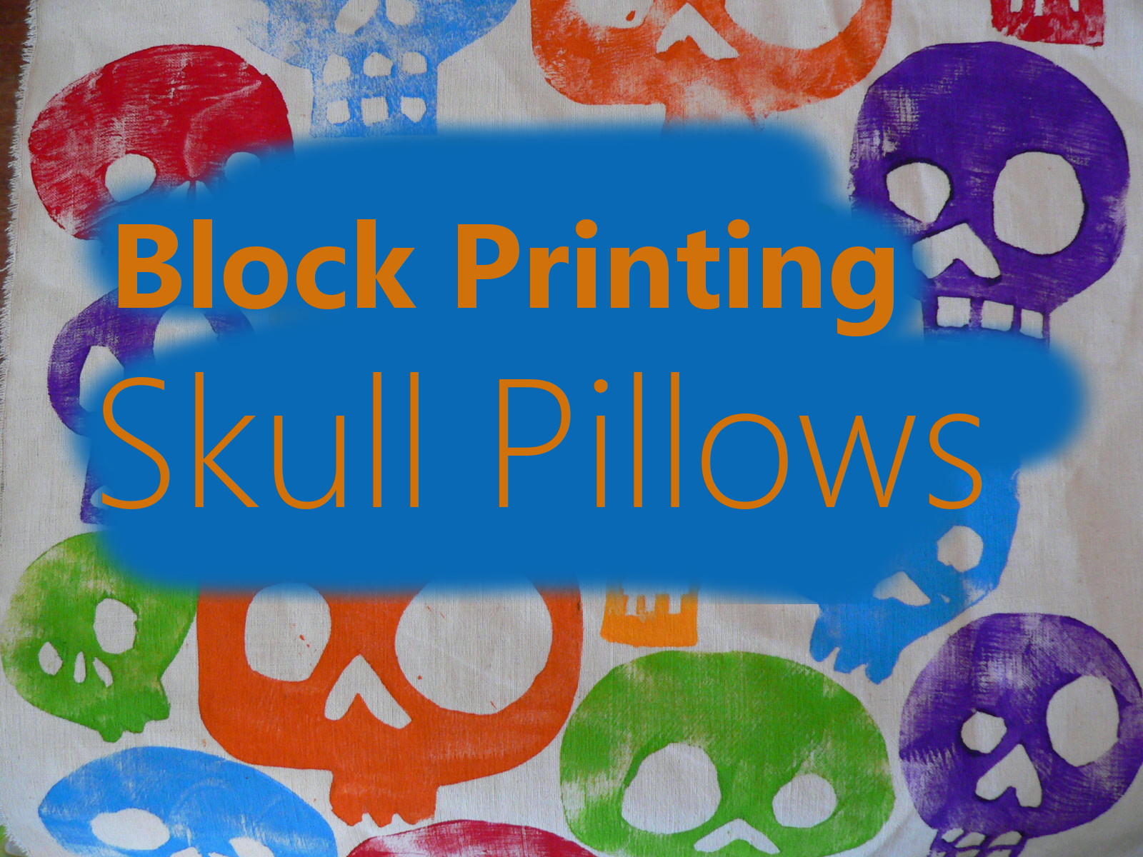 Carrie Ellen Art Studio: Block Printing Skull Pillows