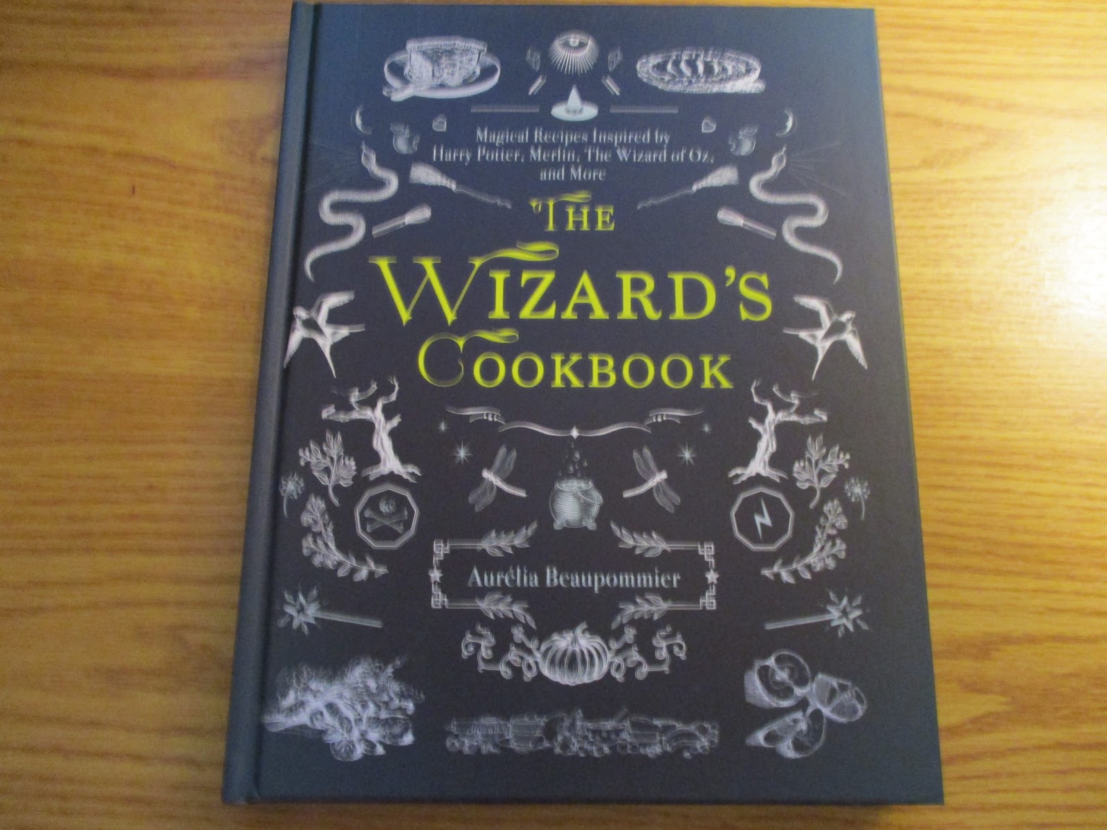 Missy's Product Reviews : The Wizard’s Cookbook Magical Recipes ...