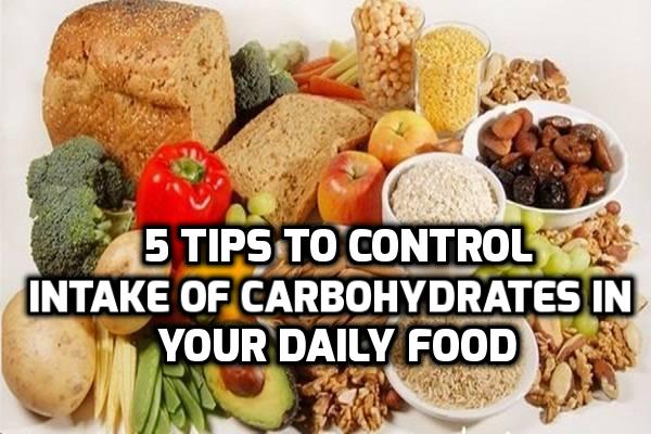 Wellness Lab Health Info: 5 Tips To Control Intake Of Carbohydrates In ...