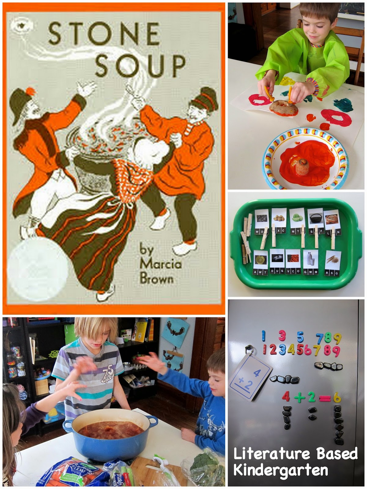 Literature Based Kindergarten: Stone Soup