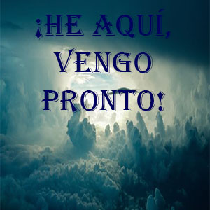 ¡He aquí, vengo pronto! ~ Abraham 1689
