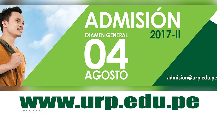 URP: Admisión Universidad Ricardo Palma 2017-2 (Examen General 4 Agosto ...
