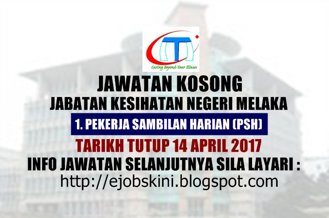 Jawatan Kosong Jabatan Kesihatan Negeri Melaka - 14 April 2017
