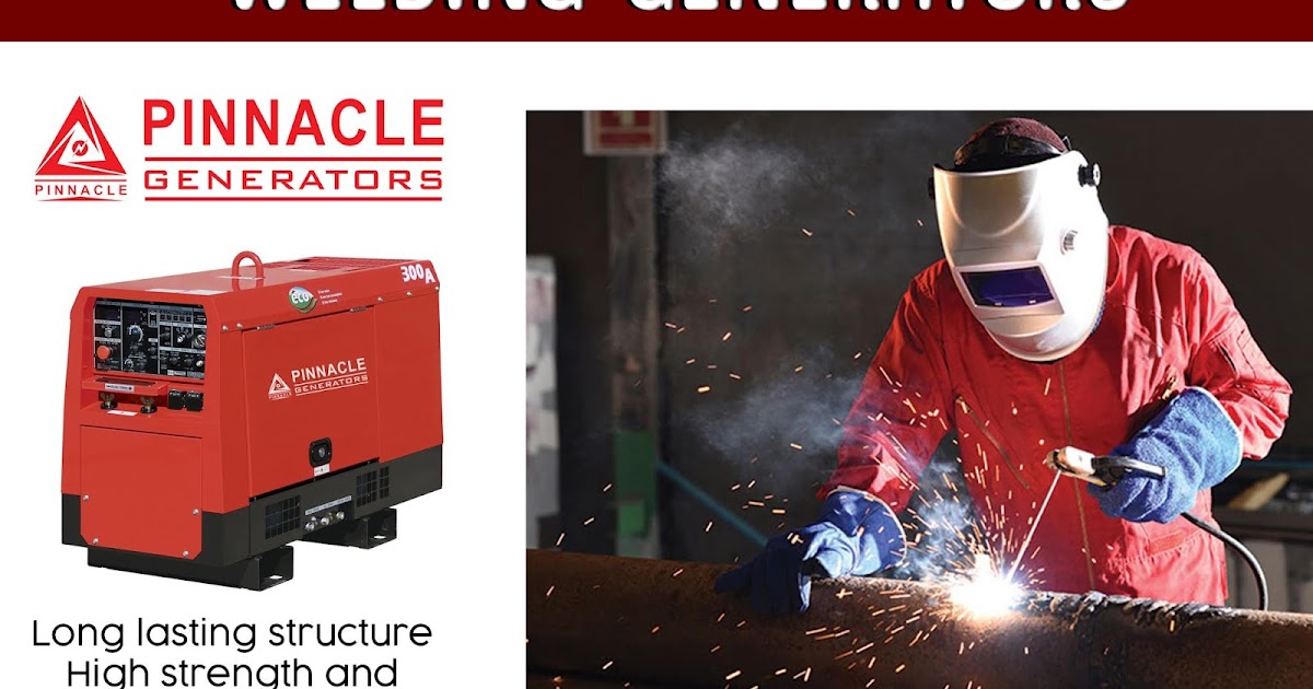 Pinnacle Generators: Welding Generators- Pinnacle Generators Call Us ...