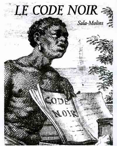 Los Códigos Negros y su influencia en la evolución del concepto de Estado y Derecho.