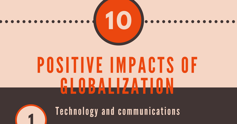 Positive impacts of globalization - osidocs