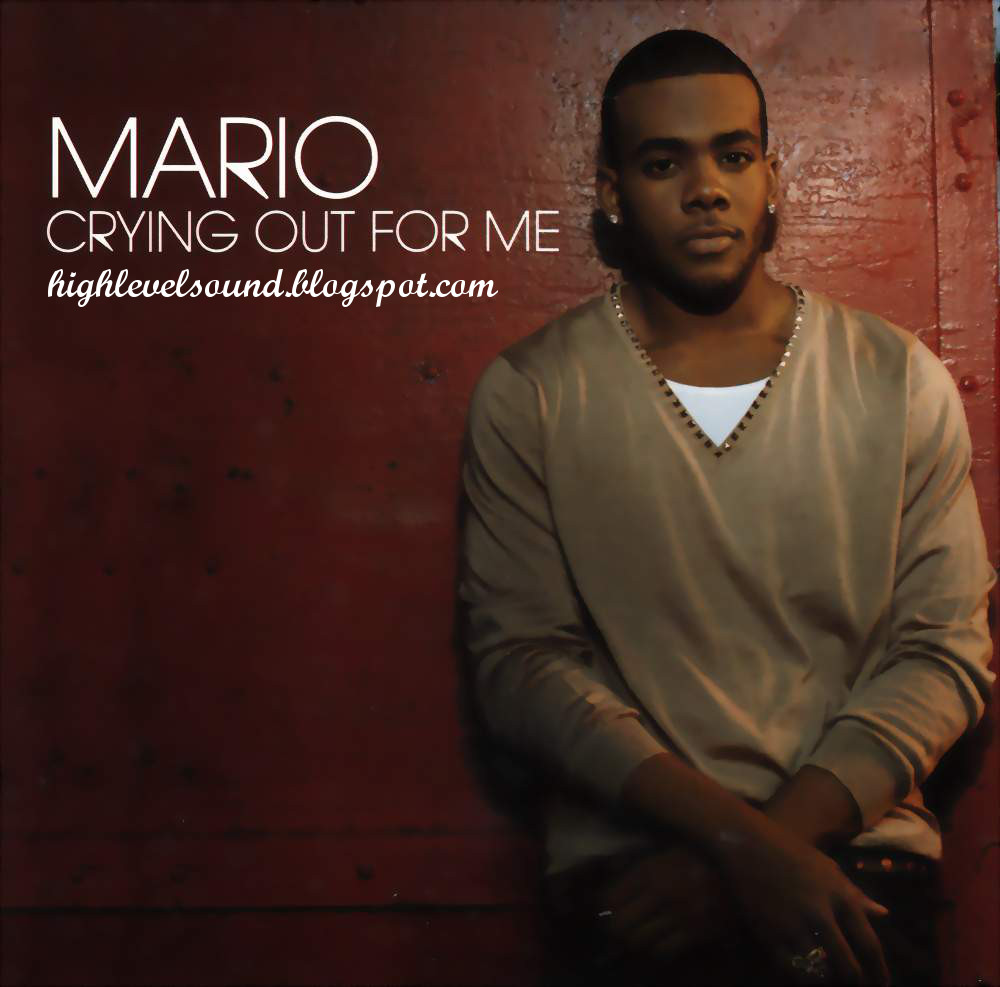 highest level of music: Mario - Crying Out For Me-(Promo_CDS)-2007-hlm