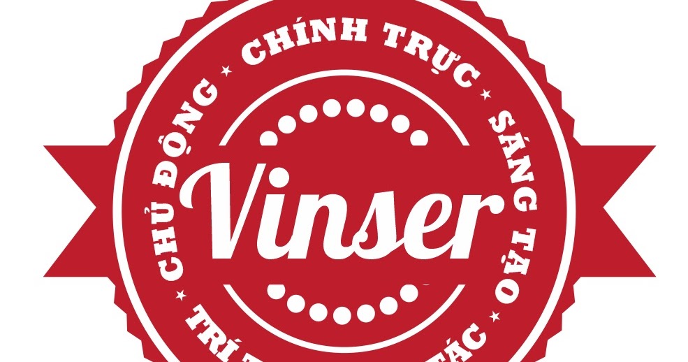 HỆ GIÁ TRỊ CỐT LÕI VINSER - VINHOMES THĂNG LONG