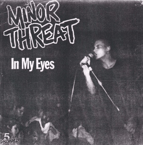12 Notes is Enough: Dischord 5 - Minor Threat - 'In My Eyes' & a 3-week ...