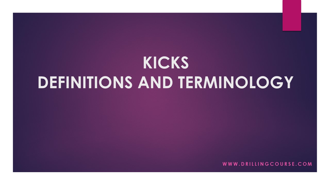 Presentation: Kicks, Definitions and Terminology | Drilling Course