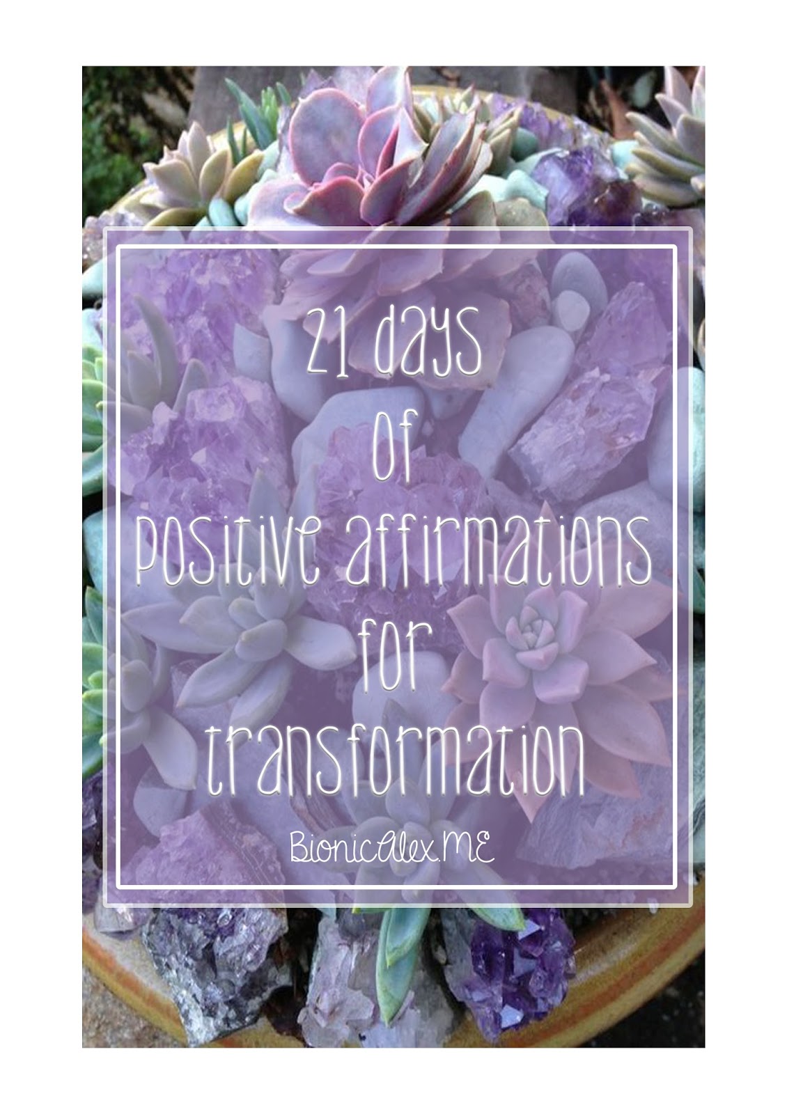 I AM STYLE BLOG: 21 Days of Positive Affirmations for Transformation ...