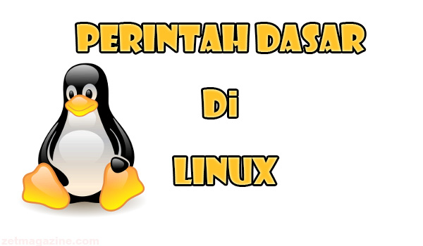 Kumpulan Lengkap Perintah Dasar Linux dari A-Z