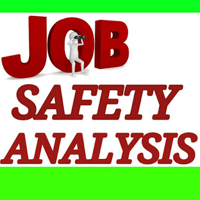 What is Job Safety Analysis:Safety officer - lifethink.in